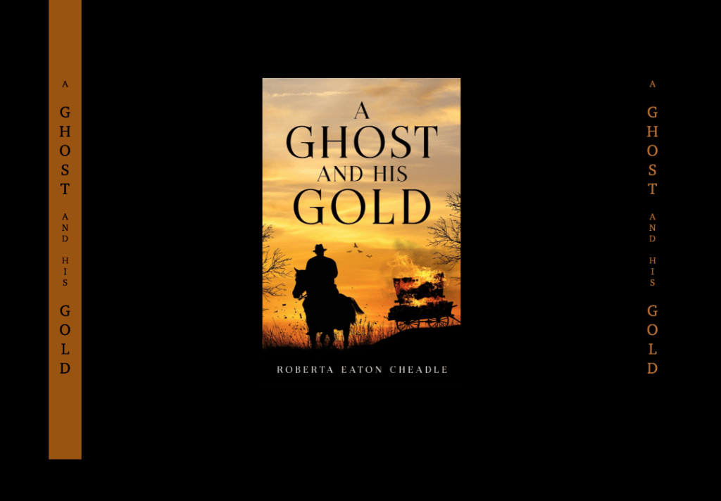 A Ghost and His Gold – by: Roberta Eaton Cheadle – Graffiti Lux Art & More